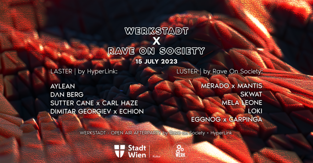 WERKSTATT x RAVE ON SOCIETY - dasWerk