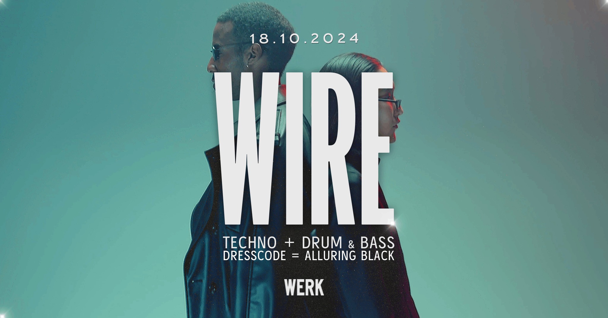 WIRE RAVE TECHNO + DNB on 2 Floors - dasWerk